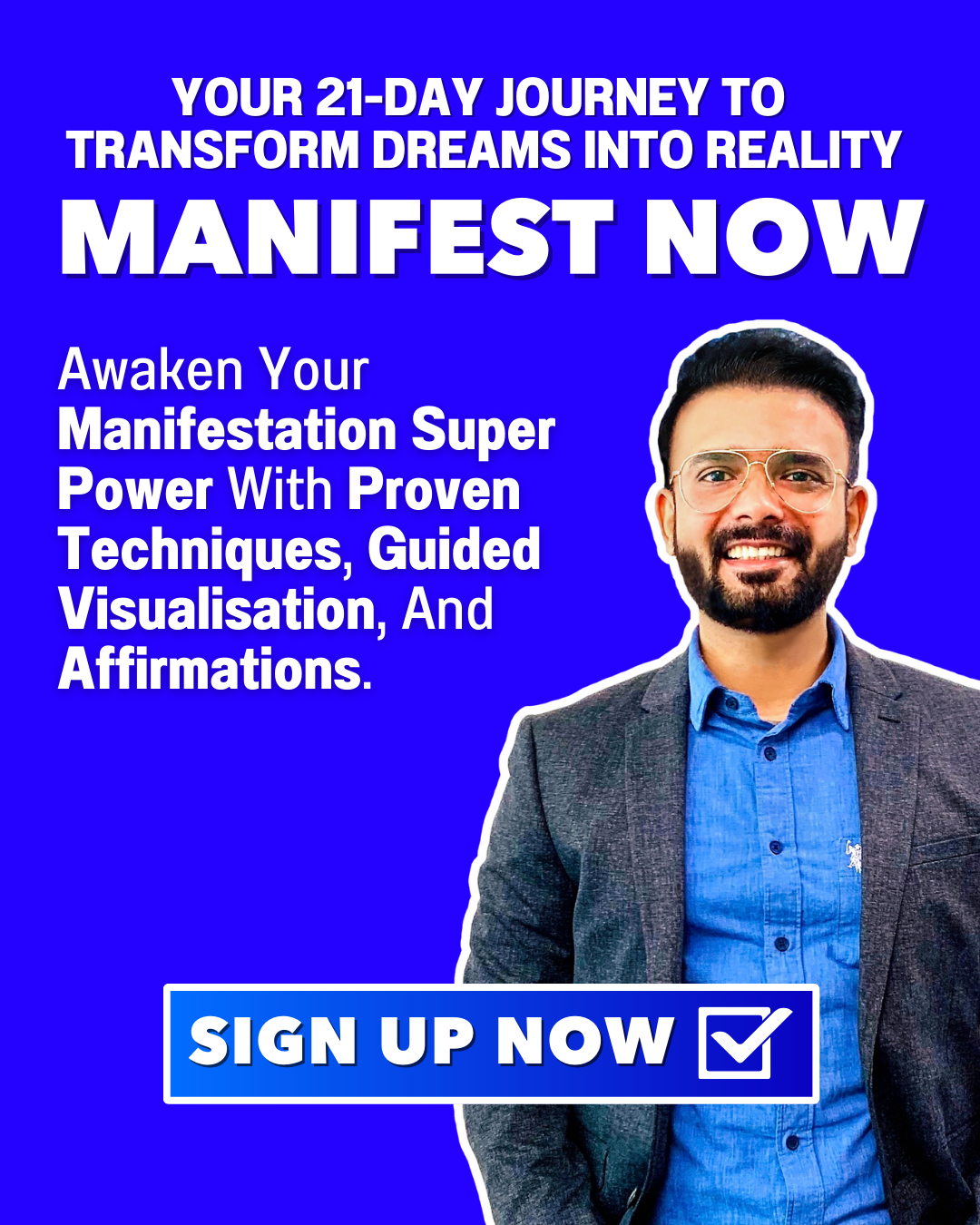MANIFEST NOW – Big Manifestation Academy